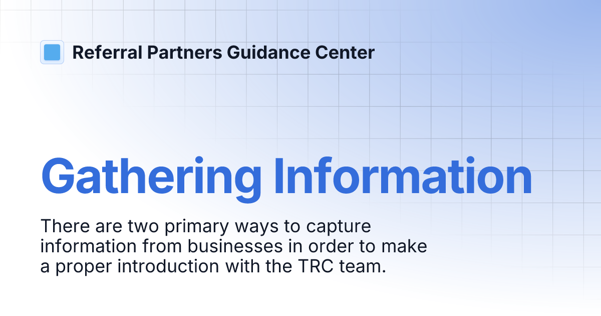 Gathering Information | Referral Partners Guidance Center